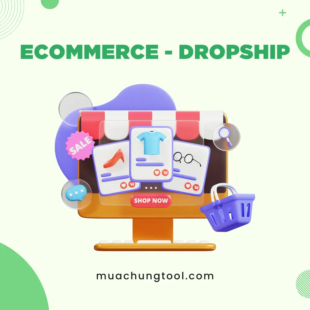 ECommerce/Dropship - Mua Chung Tool